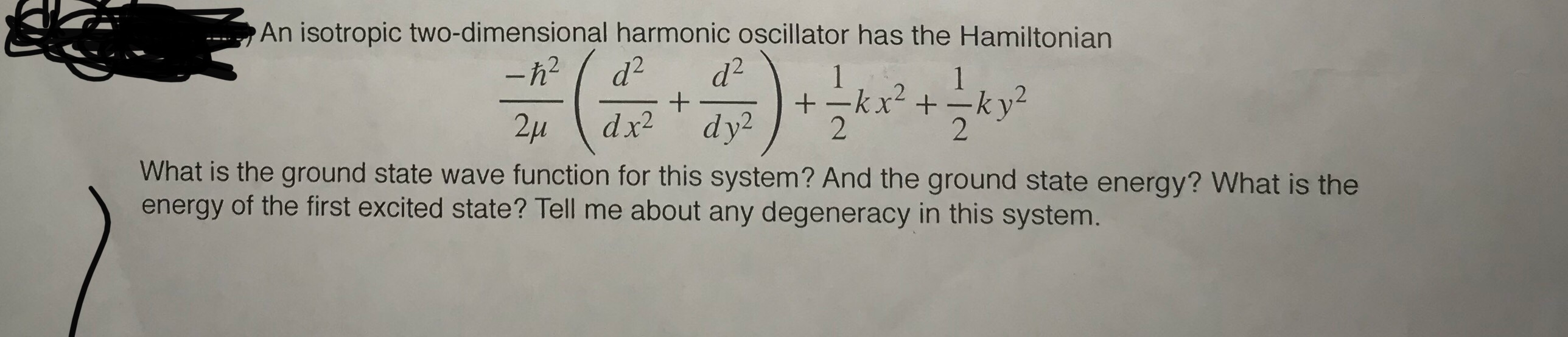 Solved An isotropic two-dimensional harmonic oscillator has | Chegg.com