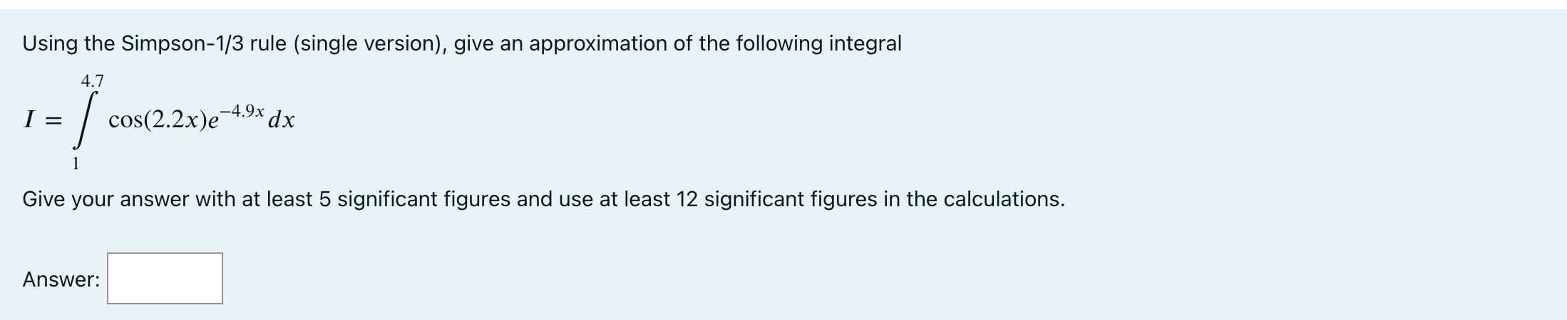Solved Using the Simpson-1/3 rule (single version), give an | Chegg.com