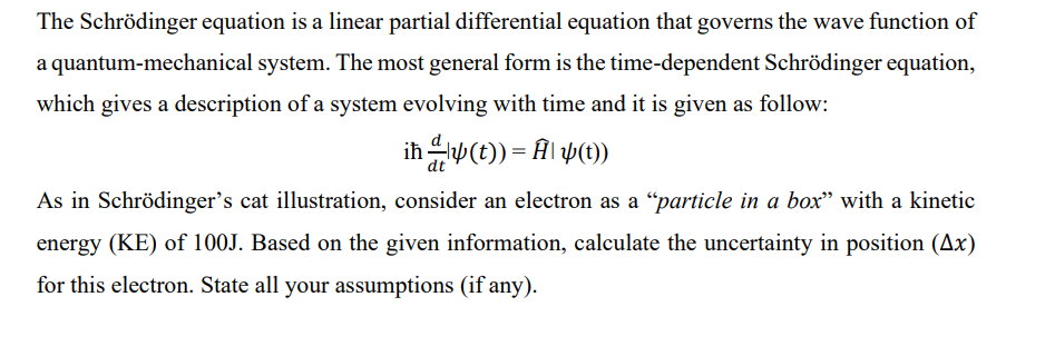 Solved The Schrödinger Equation Is A Linear Partial 0801