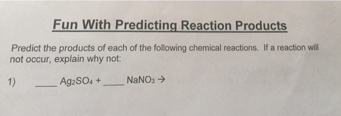 Solved Fun With Predicting Reaction Products Predict the | Chegg.com
