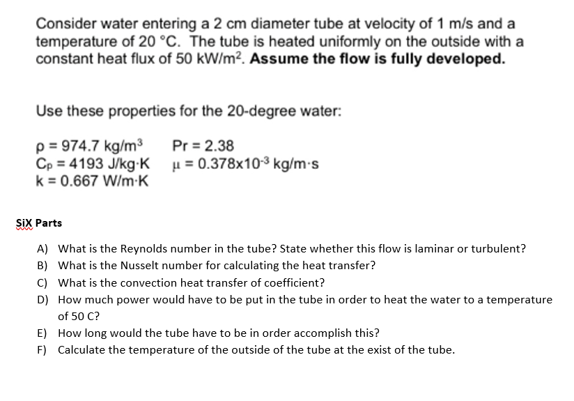 Solved Consider water entering a 2 cm diameter tube at | Chegg.com