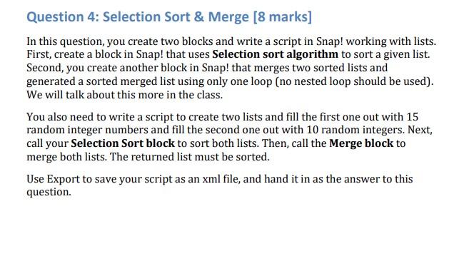 Solved Question 4: Selection Sort \& Merge [8 marks] In this | Chegg.com