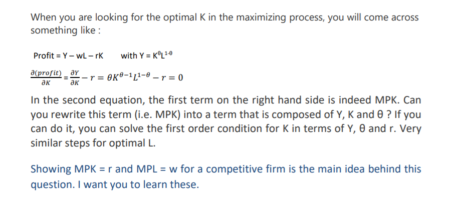 Solved 3. Why w = MPL r = MPK ? Consider a company which | Chegg.com