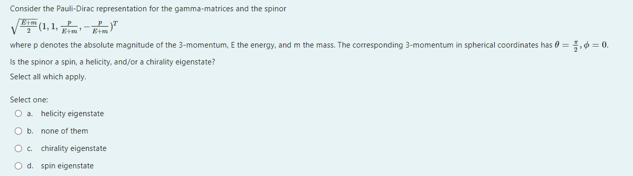 Solved Consider the Pauli-Dirac representation for the | Chegg.com