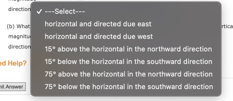 Solved ---Select--- horizontal and directed due east | Chegg.com