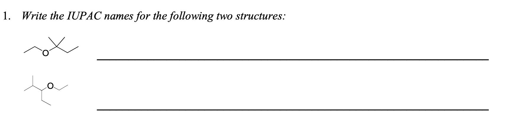Solved 1. Write the IUPAC names for the following two | Chegg.com