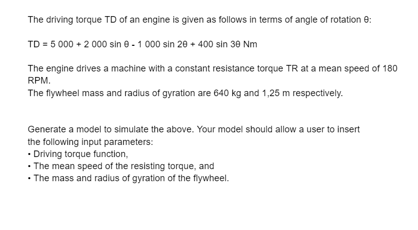 The driving torque TD of an engine is given as | Chegg.com