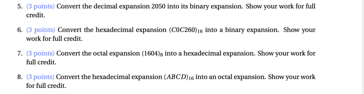 Solved 5. ( 3 points) Convert the decimal expansion 2050 | Chegg.com Solved 5. ( 3 points) Convert the decimal expansion 2050 | Chegg.com