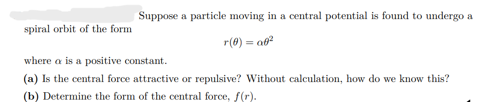 Solved Suppose a particle moving in a central potential is | Chegg.com