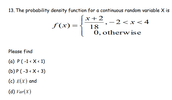 Solved 13. The probability density function for a continuous | Chegg.com