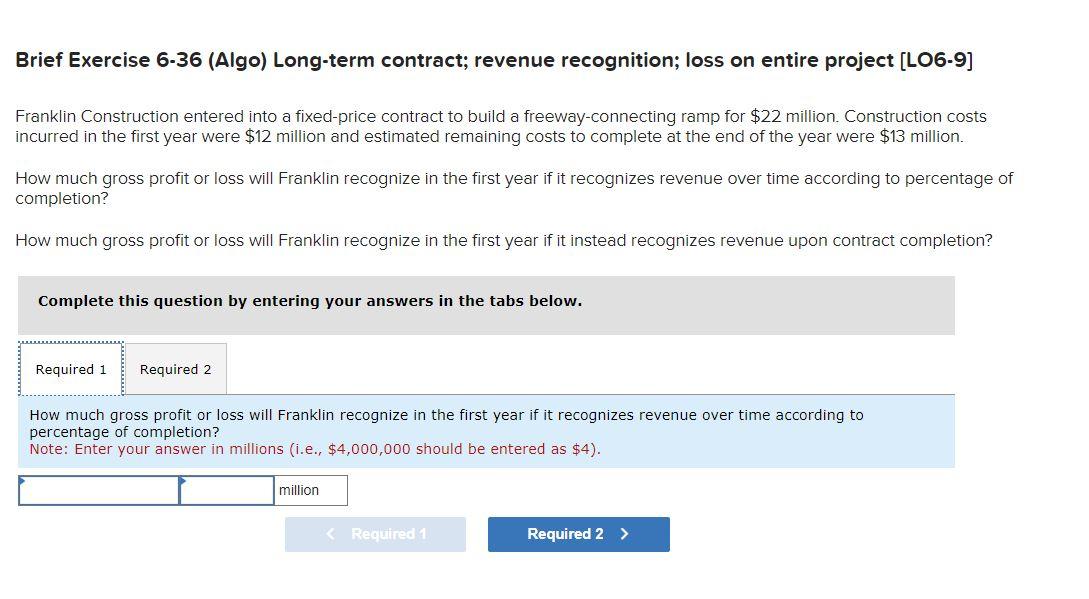 Solved Brief Exercise 6.36 (Algo) Long-term contract; | Chegg.com