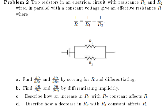 Solved Problem 2 Two resistors in an electrical circuit with | Chegg.com