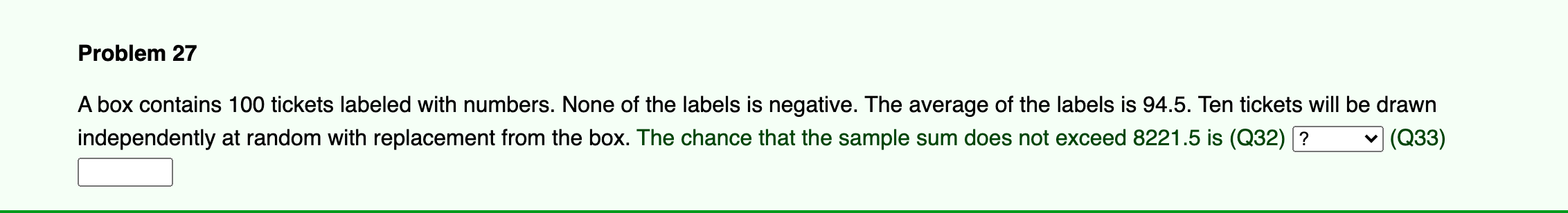 Problem 27 A box contains 100 tickets labeled with | Chegg.com