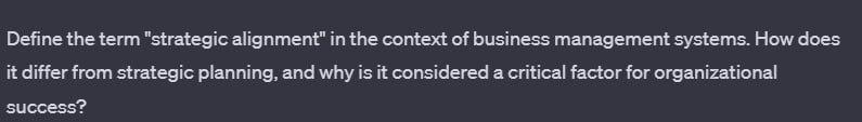 Solved Define the term "strategic alignment" in the context | Chegg.com