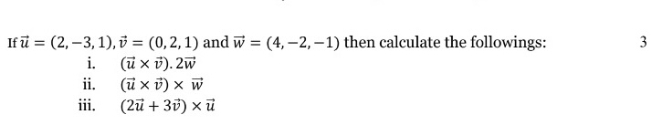 Solved If vec(u)=(2,-3,1),vec(v)=(0,2,1) ﻿and | Chegg.com