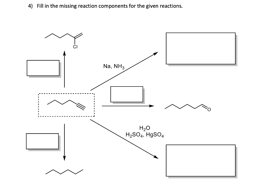 Solved 4) Fill in the missing reaction components for the | Chegg.com