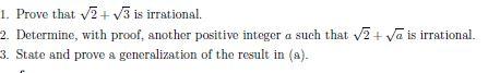 Solved 1. Prove that V2 + V3 is irrational. 2. Determine, | Chegg.com
