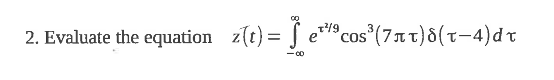 Solved 2. Evaluate the equation | Chegg.com