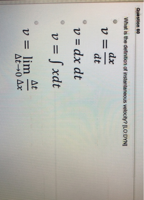 Solved Question 60 What is the definition of instantaneous | Chegg.com