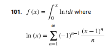 Solved by an EXPERT Given 1(1-x)=∑n=0∞xn, ﻿use term-term integration or ...