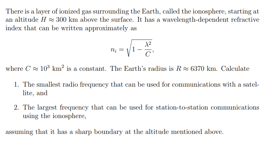 Solved There is a layer of ionized gas surrounding the | Chegg.com