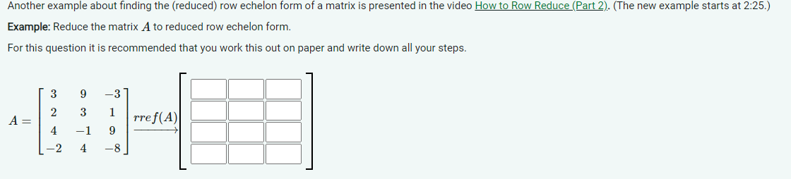 Solved Another example about finding the (reduced) ﻿row | Chegg.com