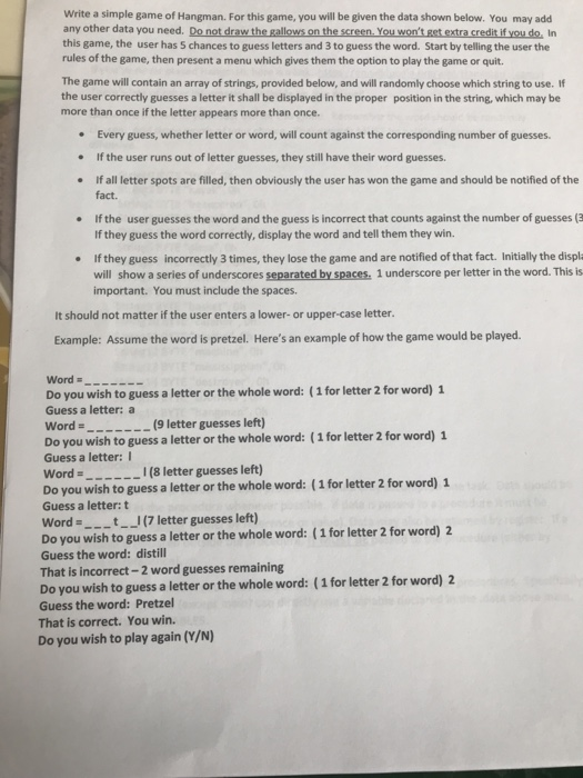 Solved Write a simple game of Hangman. For this game, you | Chegg.com