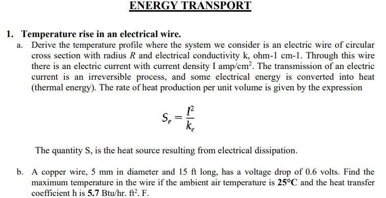 Solved Temperature rise in an electrical wire. a. Derive the | Chegg.com