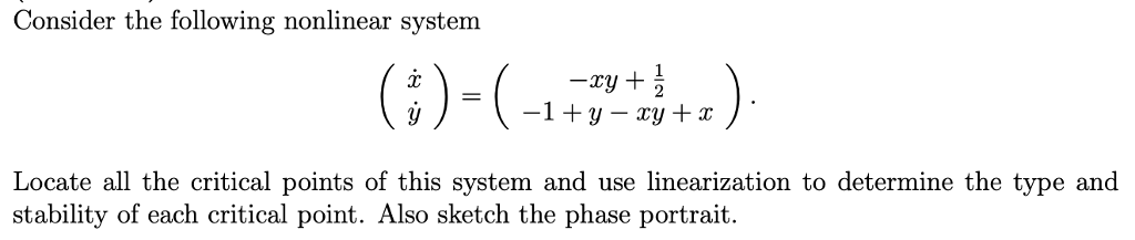 Solved Consider the following nonlinear system Locate all | Chegg.com