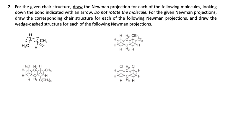 Solved For the given chair structure, draw the Newman | Chegg.com