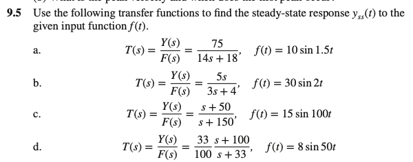 Solved 9.5 Use the following transfer functions to find the | Chegg.com