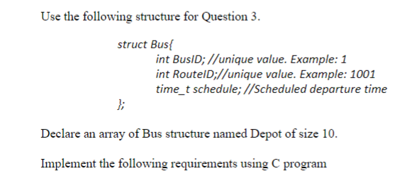 Solved Use the following structure for Question 3. struct | Chegg.com