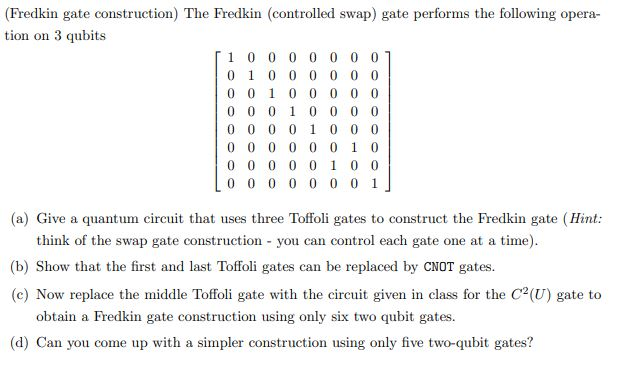 (Fredkin gate construction) The Fredkin (controlled | Chegg.com