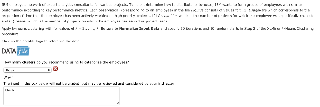 Solved IBM employs a network of expert analytics consultants | Chegg.com