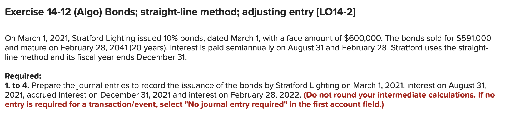 Solved Exercise 14-12 (Algo) Bonds; straight-line method; | Chegg.com