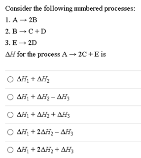 Solved Consider the following numbered processes: 1. Α - 2B | Chegg.com