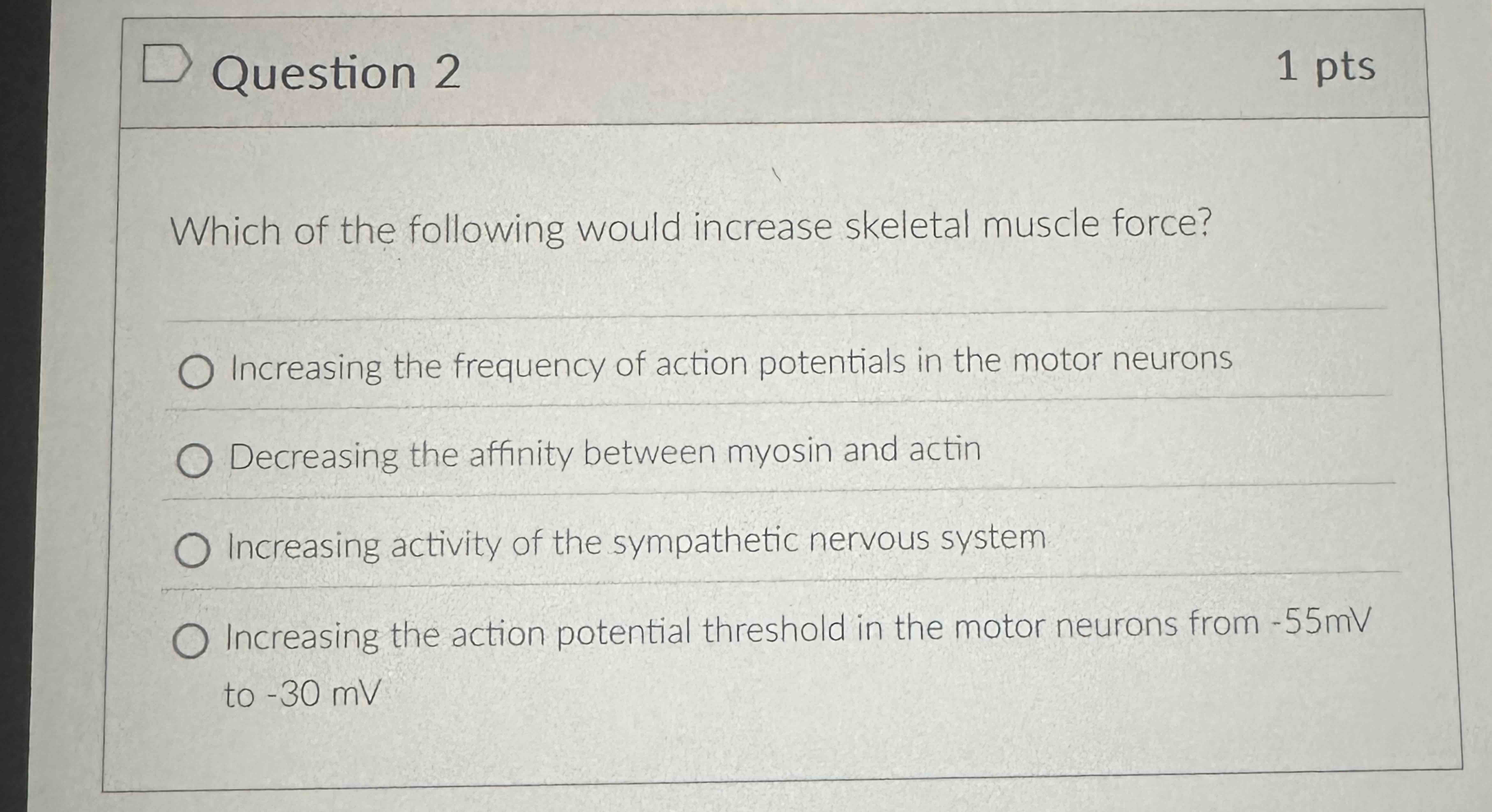 Solved Question 2Which of the following would increase | Chegg.com