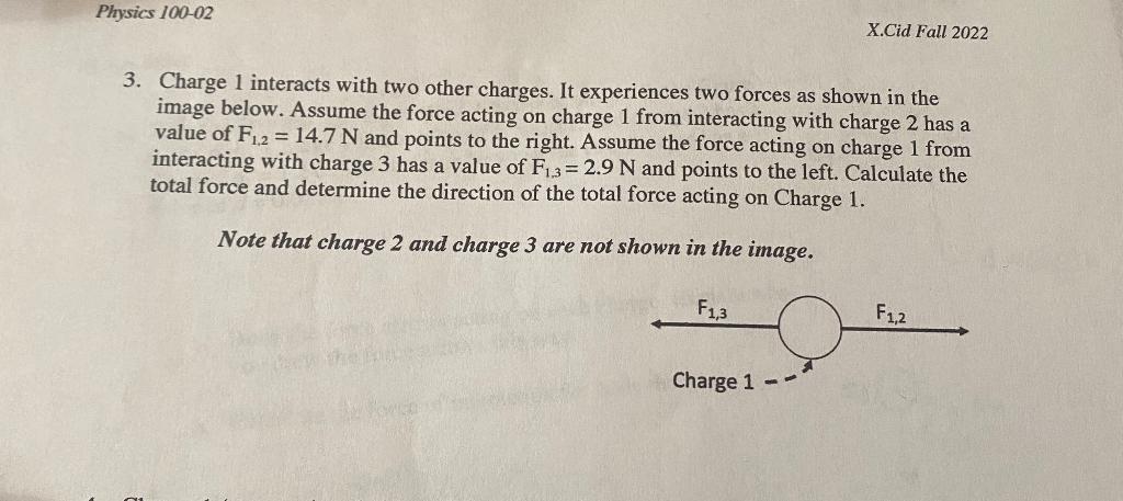 Solved Charge 1 interacts with two other charges. It | Chegg.com