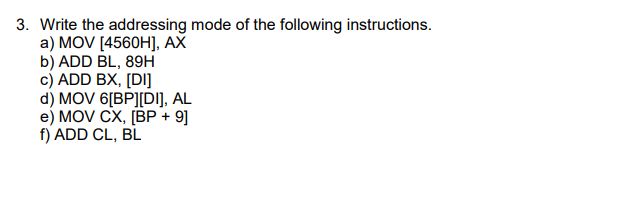 Solved Write the addressing mode of the following | Chegg.com