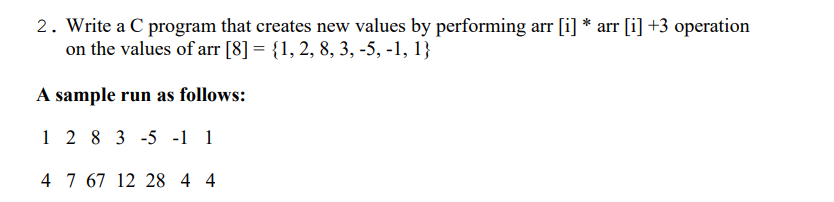 Solved 2. Write a C program that creates new values by | Chegg.com