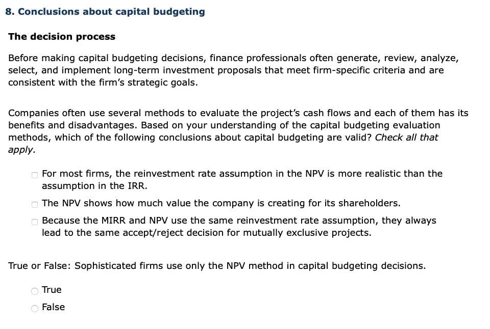 Solved 8. Conclusions about capital budgeting The decision | Chegg.com
