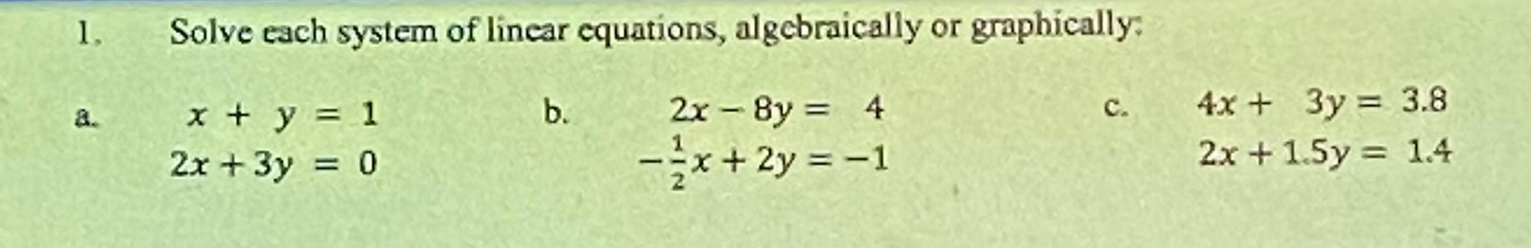 Solved 1. Solve each system of lincar equations, | Chegg.com