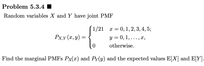 Solved Problem 5.3.4 Random variables X and Y have joint PMF | Chegg.com