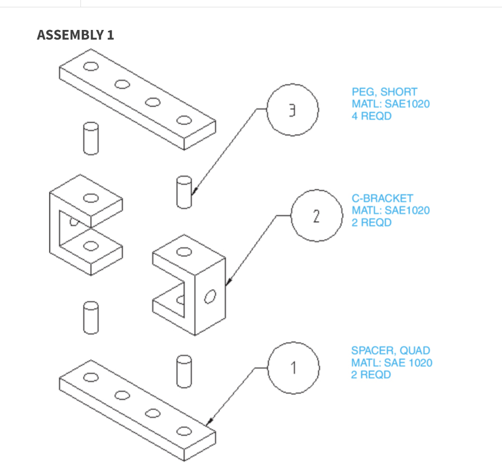 Solved Draw an exploded isometric assembly drawing of | Chegg.com