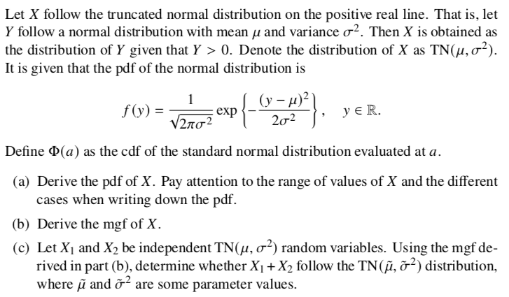 Solved Let X Follow The Truncated Normal Distribution On The
