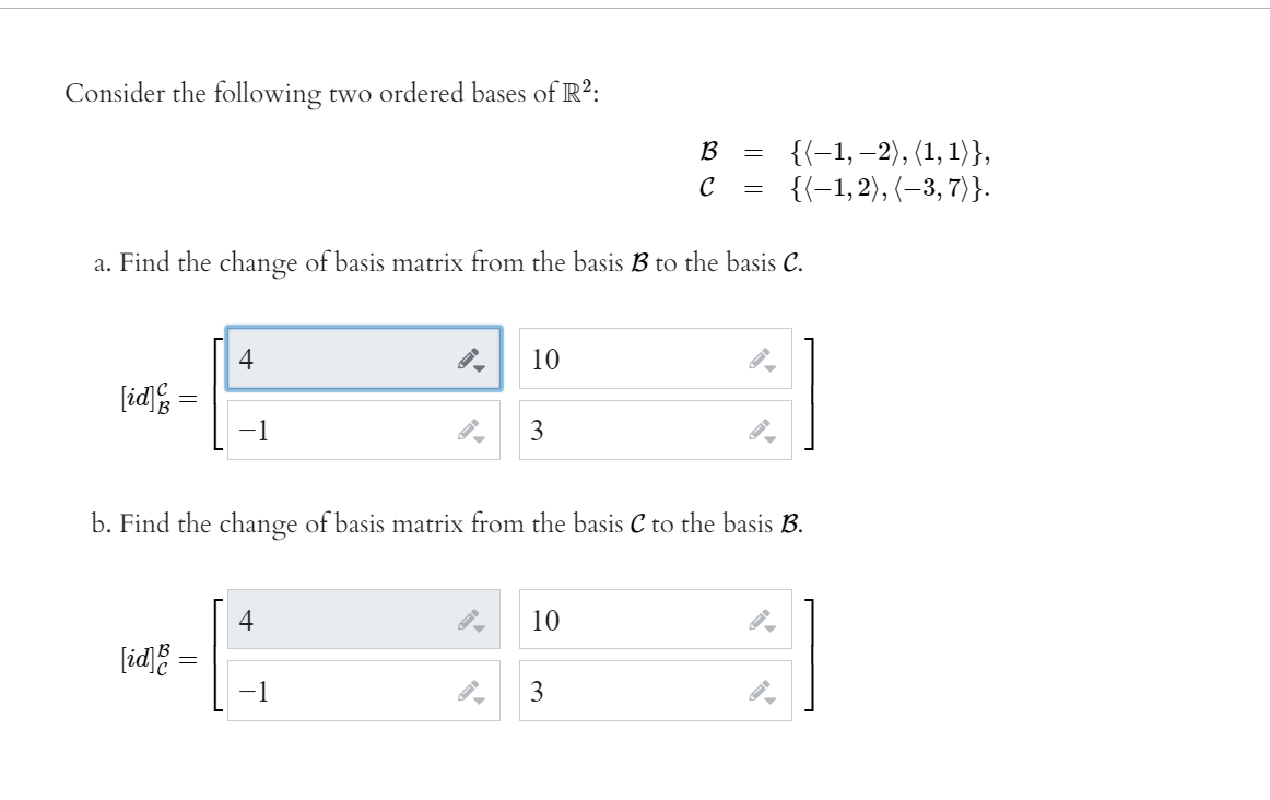 Solved Consider the following two ordered bases of R2: В — | Chegg.com