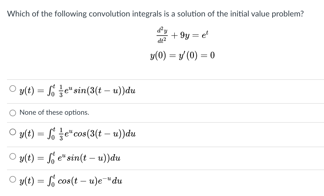 Solved Which of the following convolution integrals is a | Chegg.com