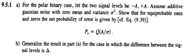Solved a) For the polar binary case, let the two signal | Chegg.com