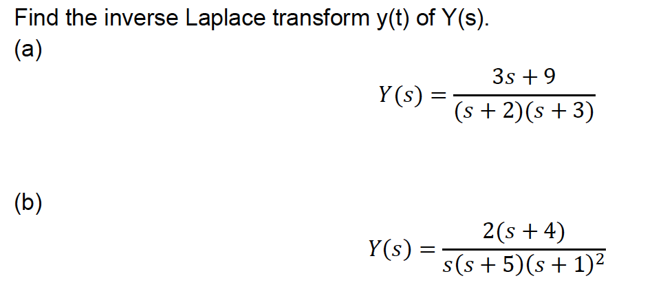 Solved Find the inverse Laplace transform y(t) ﻿of | Chegg.com
