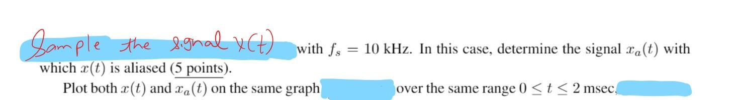 Solved Consider an analog signal x(t) consisting of three | Chegg.com